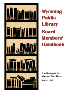 Wyoming Library Board Members' Handbook