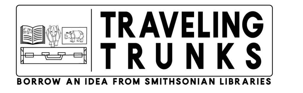 Traveling Trunks from the Smithsonian - Wyoming State Library