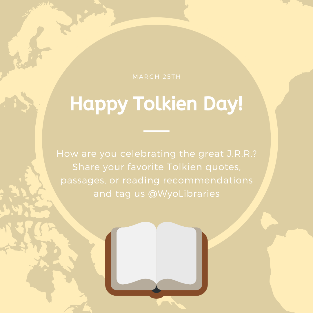 Happy Tolkien Reading Day! - Wyoming State Library