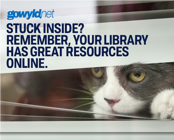 Stuck Inside? Your Library is Online! - Wyoming State Library