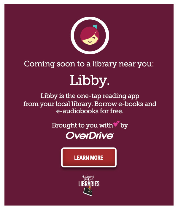 OverDrive and Libby Going Statewide - Wyoming State Library