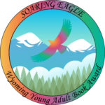 Wyoming Book Awards Nominees Announced for 2022-23 - Wyoming State Library