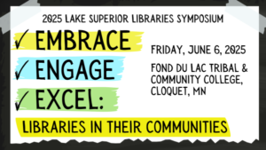 Lake Superior Libraries Symposium Calls for Proposals for June Conference - Wyoming State Library